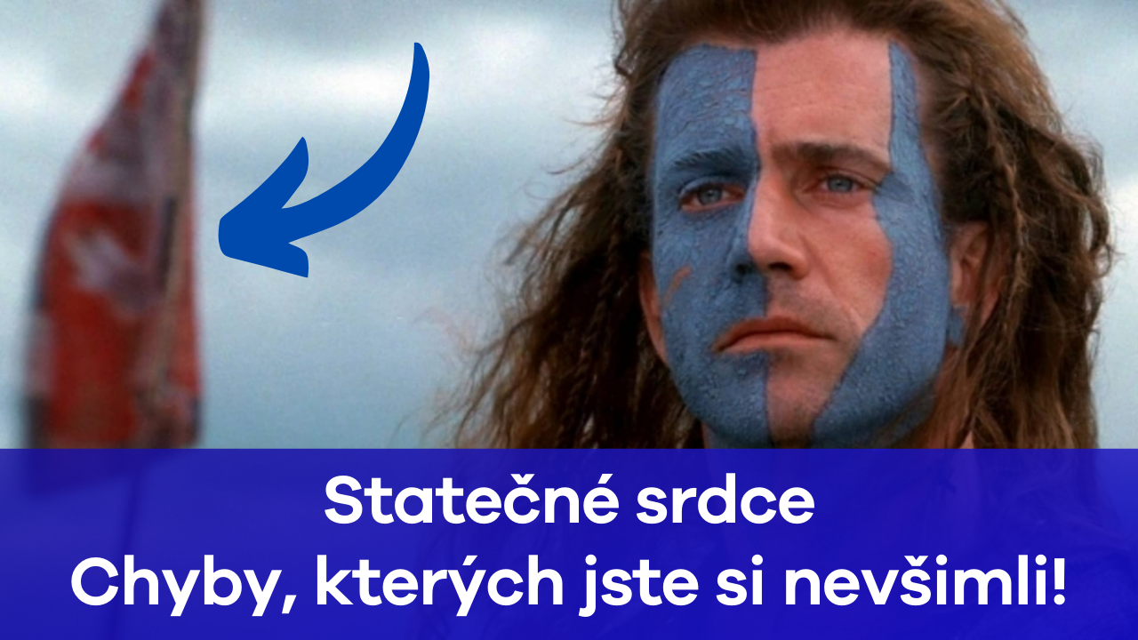 Statečné srdce: Chyby, kterých jste si nevšimli | Stream